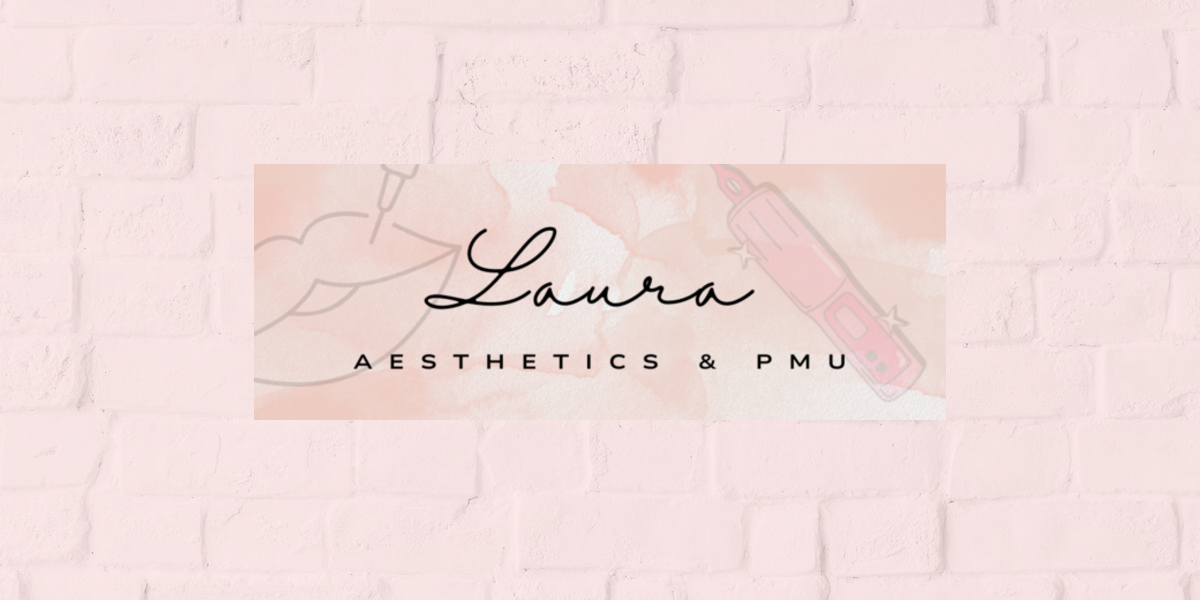 Laura Aesthetics and PMU